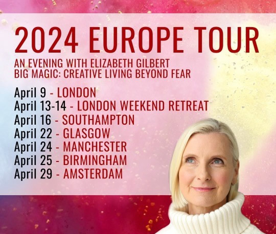 Elizabeth Gilbert on Tour! Live Appearances & Events