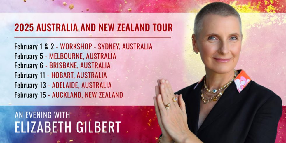Elizabeth Gilbert on Tour! Live Appearances & Events